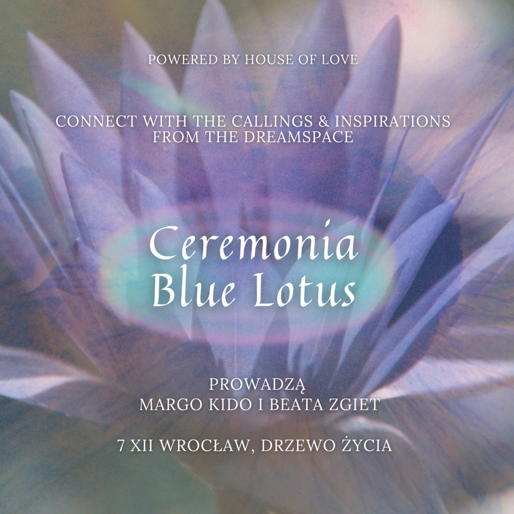 Blue Lotus Ceremony | House of Love